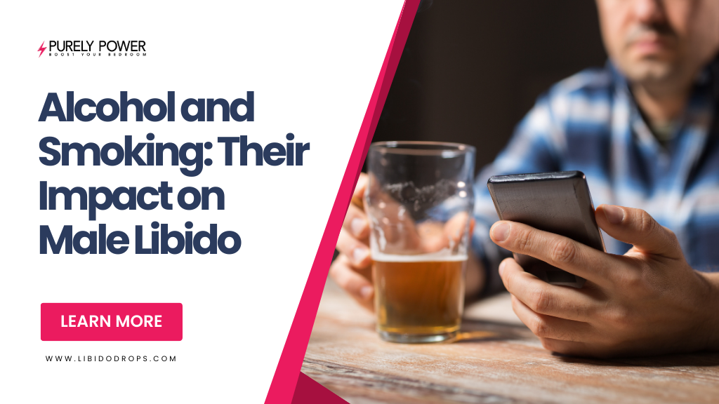Alcohol and Smoking: Their Impact on Male Libido | Libido Drops™ Alcohol and Smoking: Their Impact on Male Libido | Libido Drops™